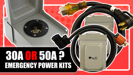 30 Amp vs 50 Amp EP Kits: Which One Is Right for Your Emergency Power ...
